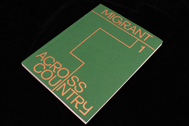 Migrant Journal, #1 — magCulture